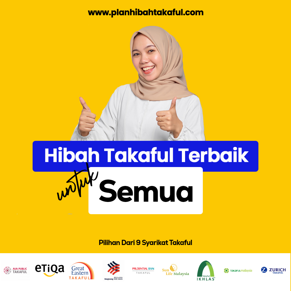 Plan Hibah Takaful Terbaik - Hibah Takaful Terbaik - Pilihan Daripada 9 ...